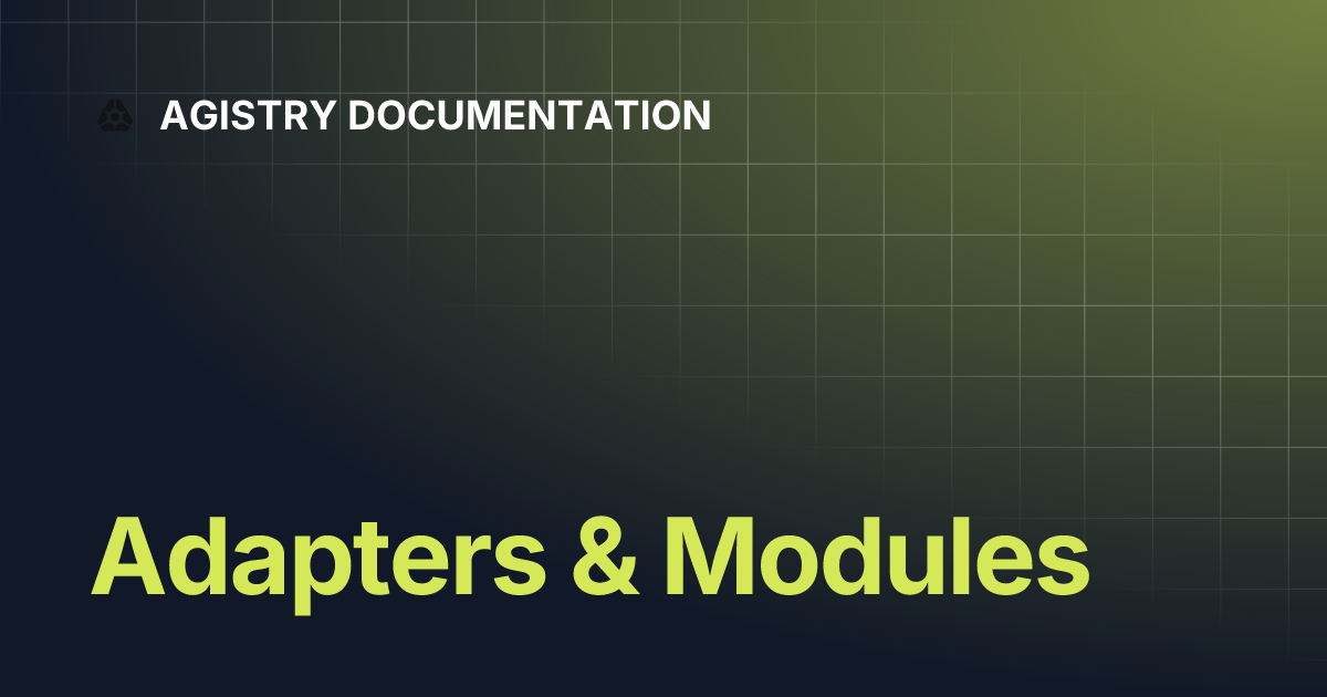 Adapters & Modules | AGISTRY DOCUMENTATION